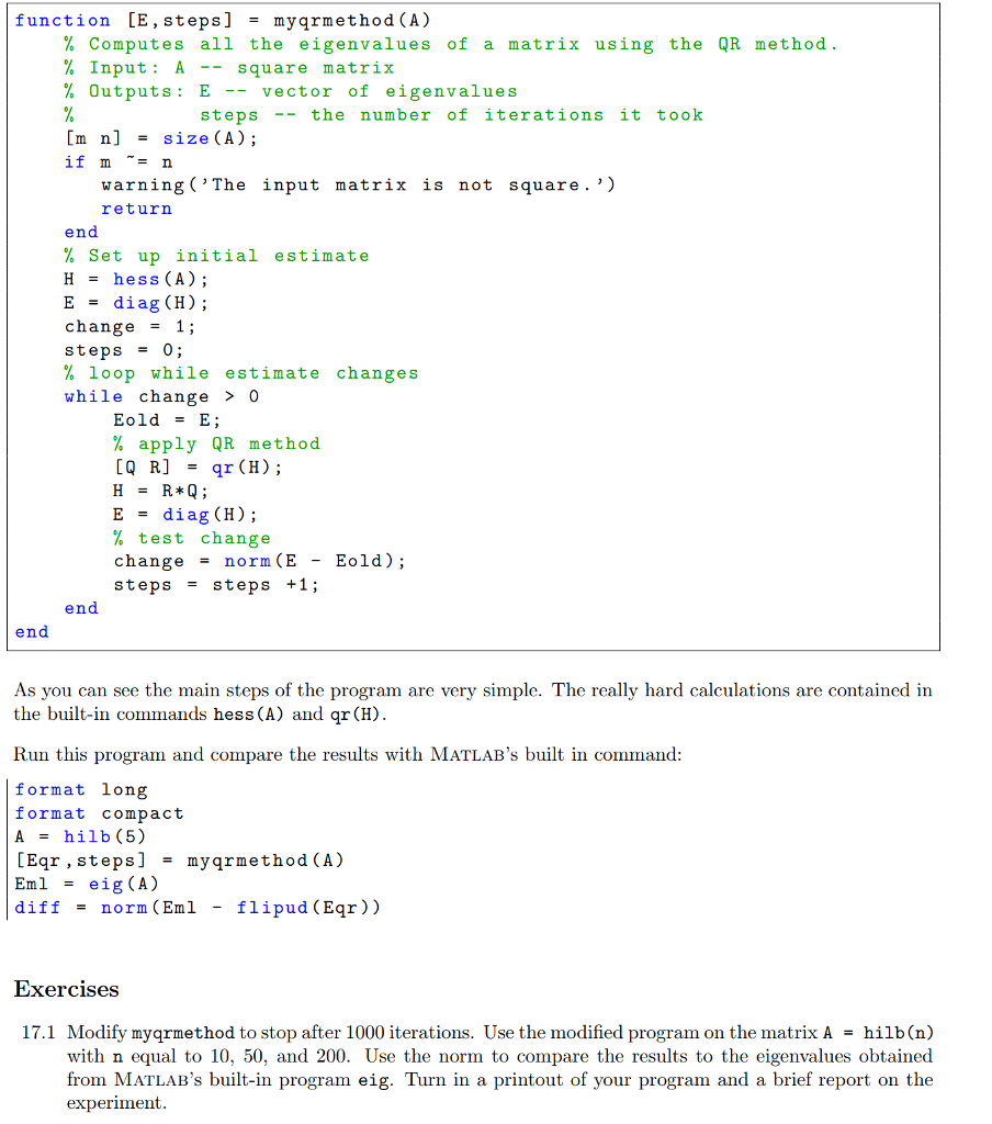 Solved function [E , steps] = myqrmethod (A) % Computes all | Chegg.com