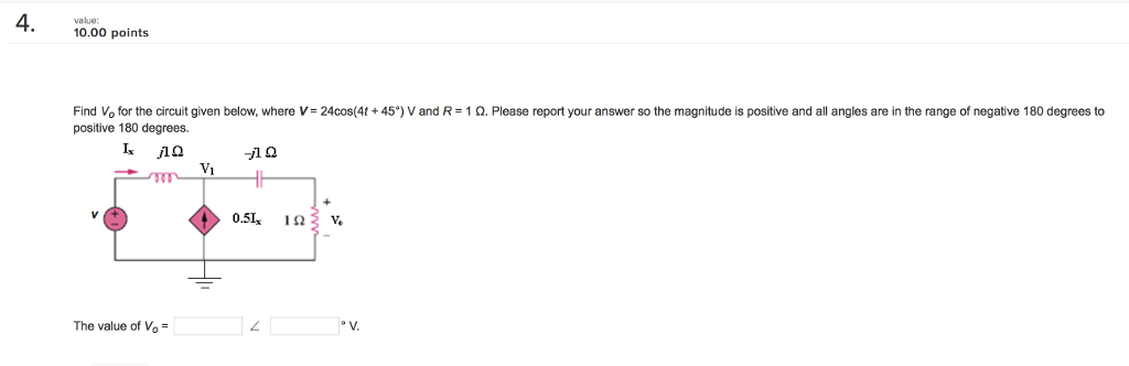 Solved value: 10.00 points Find Vo for the circuit given | Chegg.com
