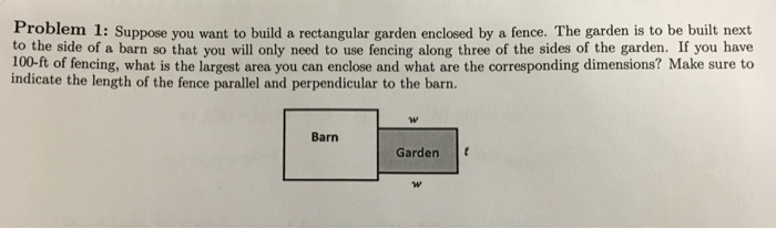 Solved Suppose you want to build a rectangular garden | Chegg.com