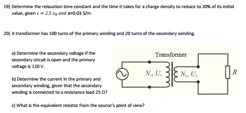 Solved 19) Determine the relaxation time constant and the | Chegg.com