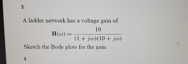 Solved A ladder network has a voltage gain of 10 Sketch the | Chegg.com