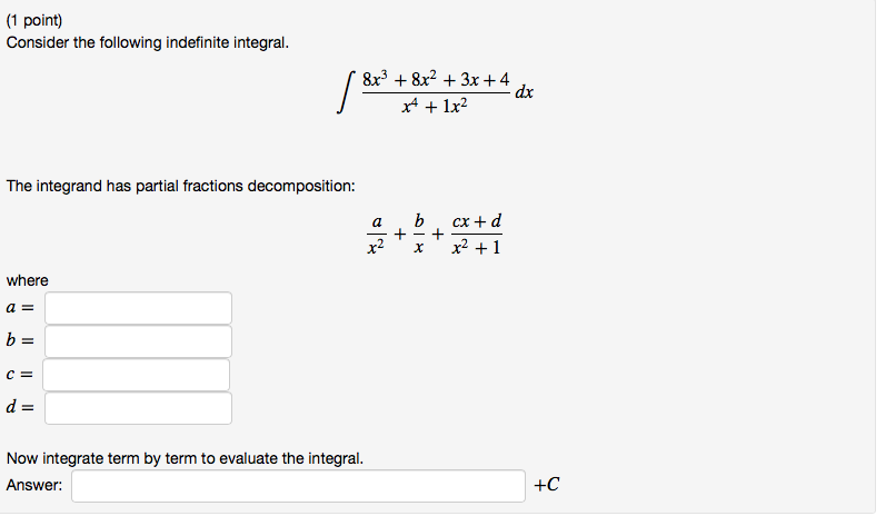 Solved Consider the following indefinite integral. integral | Chegg.com