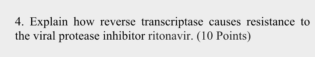 Solved 4. Explain how reverse transcriptase causes | Chegg.com