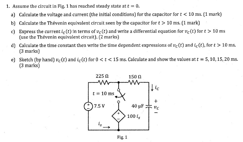 Solved Assume the circuit in Fig. 1 has reached steady state | Chegg.com