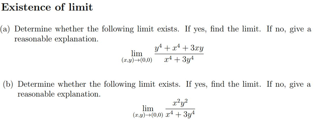 Solved Existence of limit (a) Determine whether the | Chegg.com