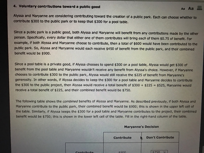 Solved 4. voluntary contributions toward a public good Aa Aa | Chegg.com