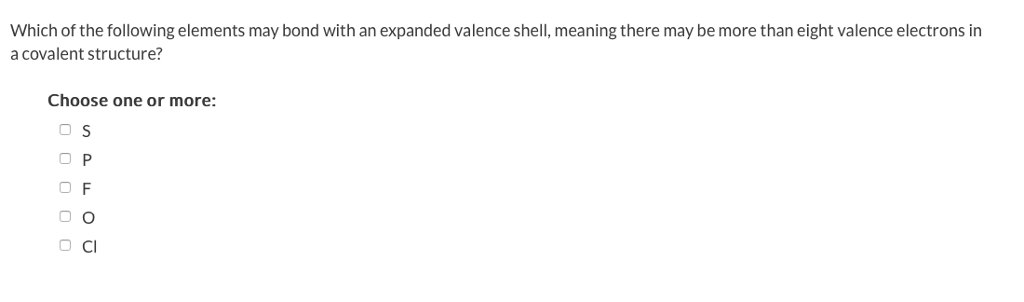 Solved Which of the following elements may bond with an | Chegg.com