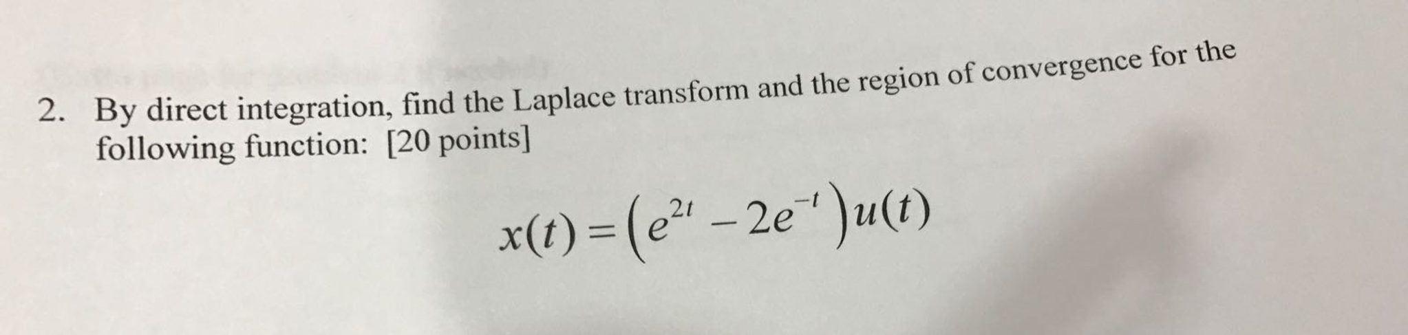 Solved By direct integration, find the Laplace transform | Chegg.com