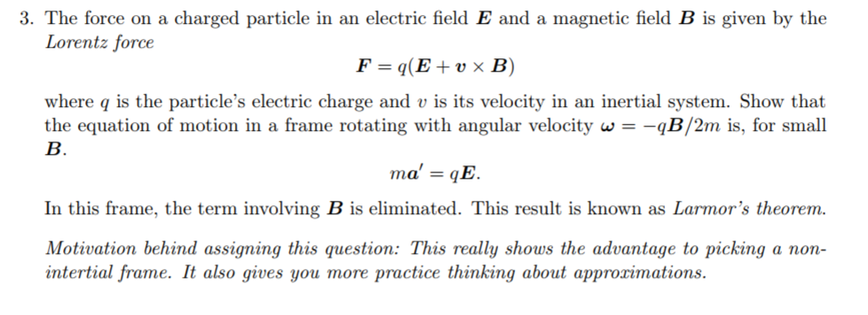 Solved 3. The force on a charged particle in an electric | Chegg.com