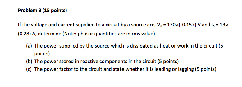 Solved Problem 3 (15 points) If the voltage and current | Chegg.com