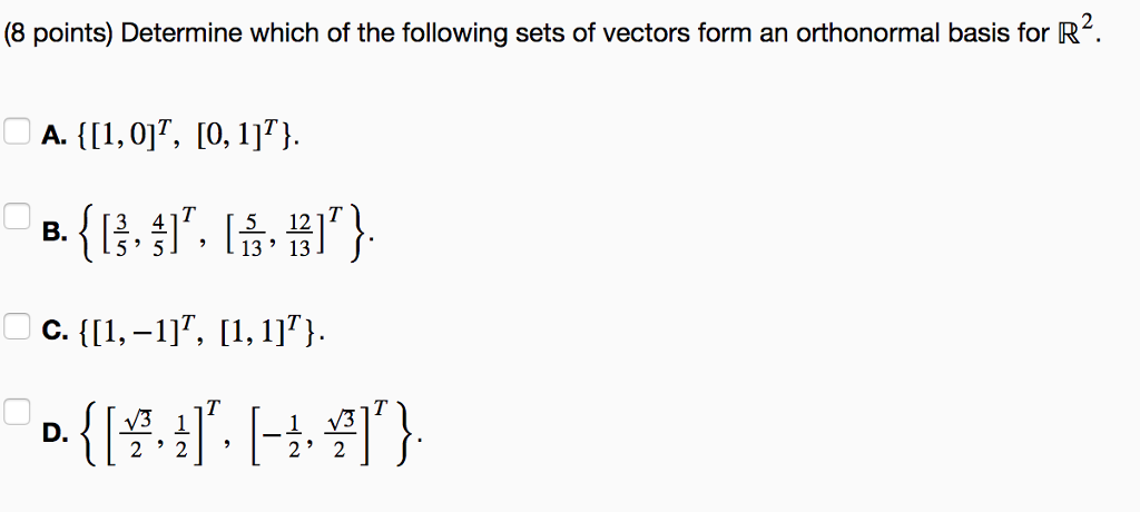 Solved (8 points) Determine which of the following sets of | Chegg.com