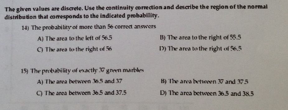 Solved The given values are discrete. Use the continuity | Chegg.com