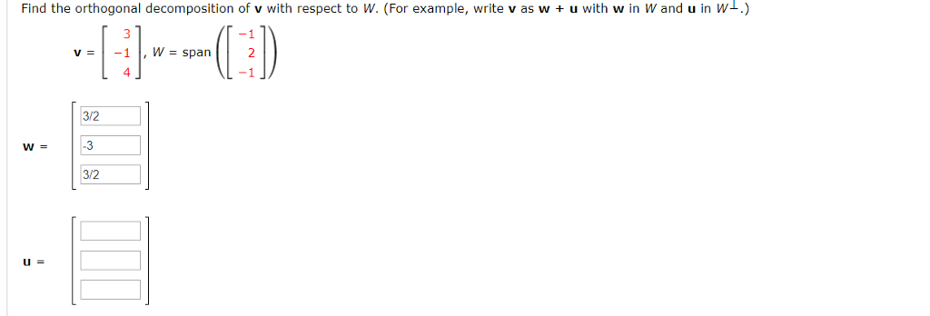 Solved Find the orthogonal decomposition of v with respect | Chegg.com