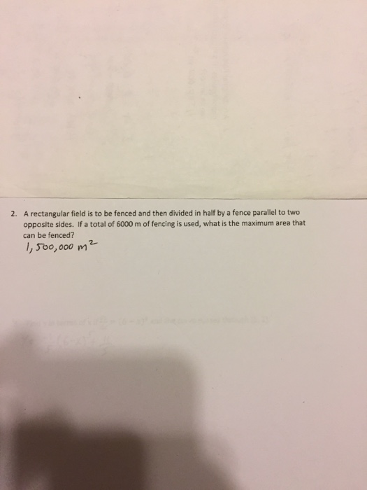 Solved A rectangular field is to be fenced and then divided | Chegg.com