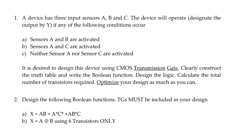 Solved 1. A device has three input sensors A, B and C. The | Chegg.com