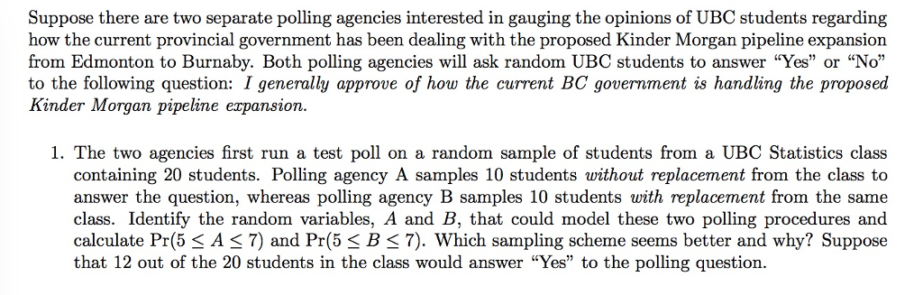 Solved Suppose there are two separate polling agencies | Chegg.com