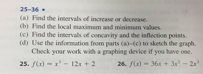 Solved Find the intervals of increase or decrease. Find the | Chegg.com