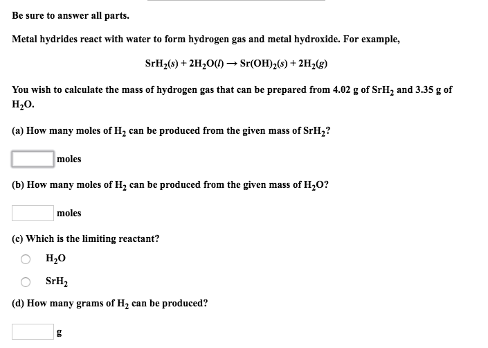 Solved Be sure to answer all parts. Metal hydrides react | Chegg.com