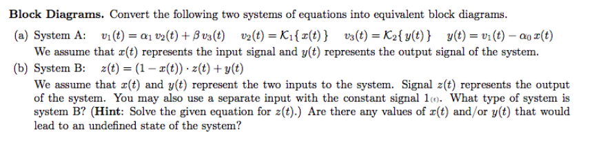 Solved Block Diagrams. Convert the following two systems of | Chegg.com
