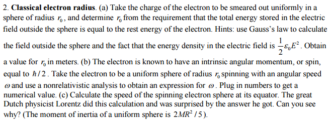 Solved Classical electron radius, (a) Take the charge of the | Chegg.com