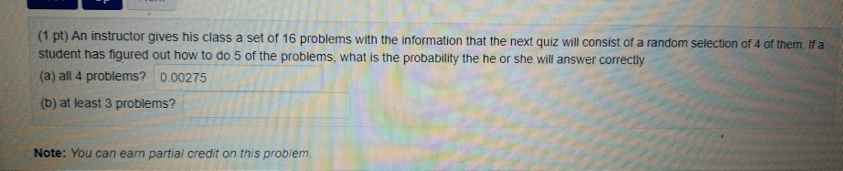 Solved (1 pt) An instructor gives his class a set of 16 | Chegg.com Solved (1 pt) An instructor gives his class a set of 16 | Chegg.com