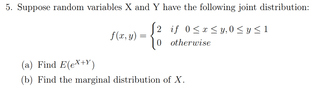 Solved 5. Suppose random variables X and Y have the | Chegg.com