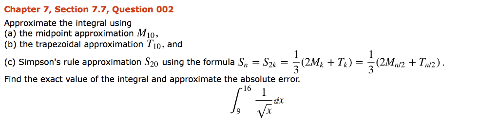 Solved Chapter 7, Section 7.7, Question 002 Approximate the | Chegg.com