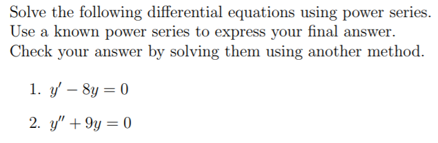 Solved Solve the following differential equations using | Chegg.com
