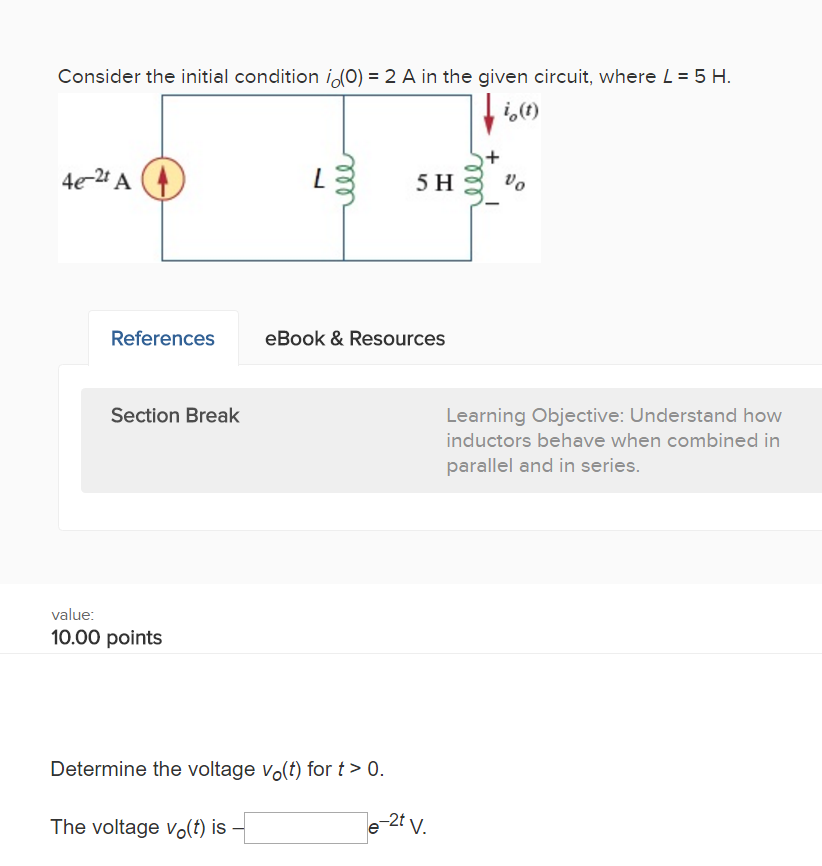 Solved Consider the initial condition i_O(0) = 2 A in the | Chegg.com