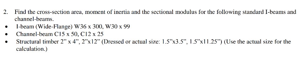 Solved 2. Find the cross-section area, moment of inertia and | Chegg.com