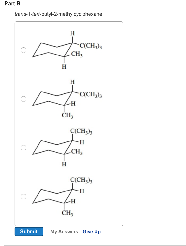Solved Part B trans-1-tert-butyl-2-methylcyclohexane C(CH3)3 | Chegg.com