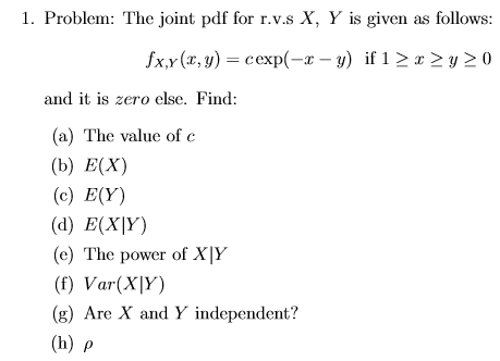 Solved The joint pdf for r.v.s X, Y is given as follows: fx, | Chegg.com