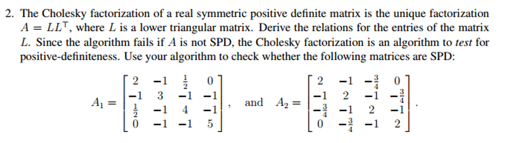 Solved The Cholesky Factorization Of A Real Symmetric