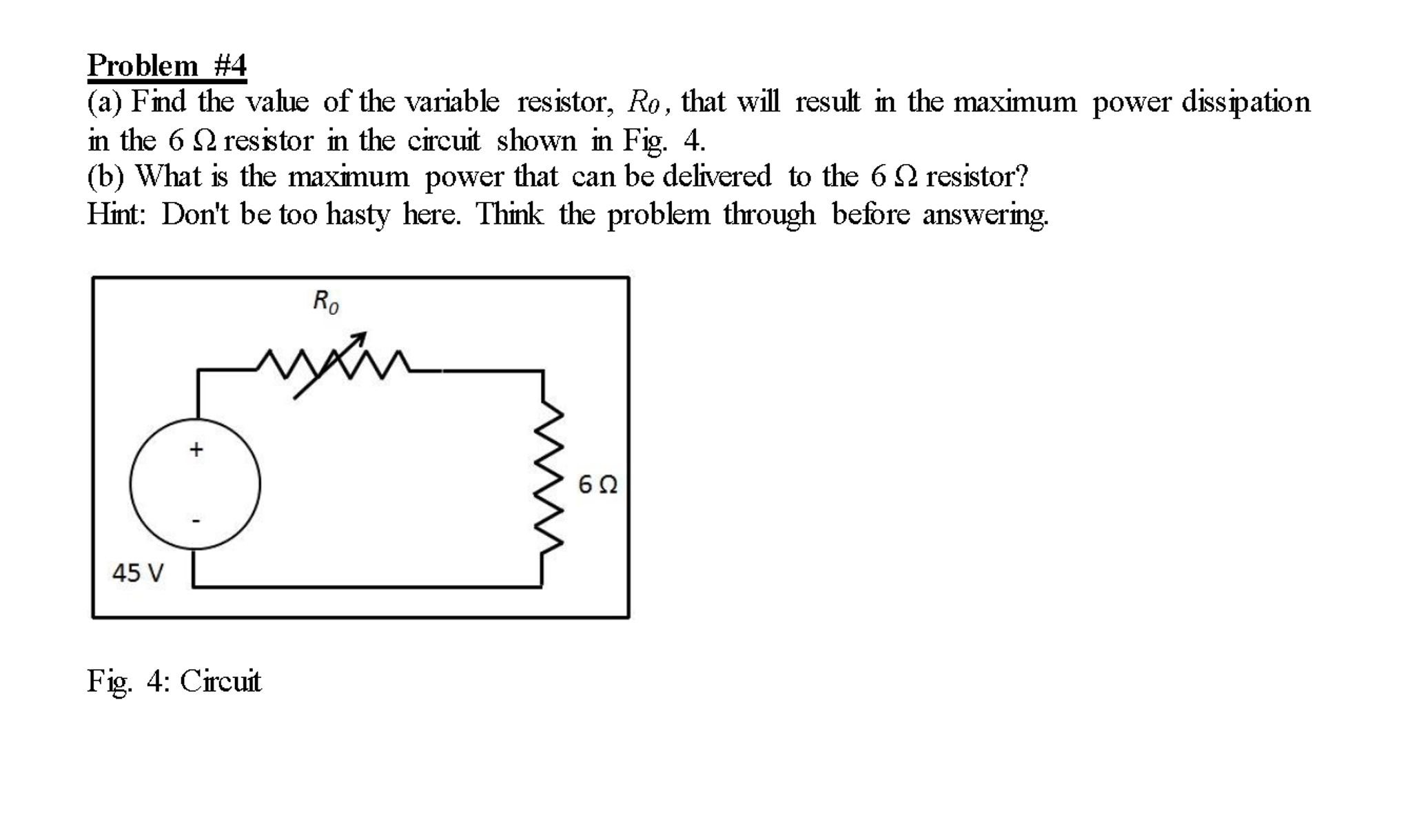 Solved Find the value of the variable resistor, R_0, that | Chegg.com