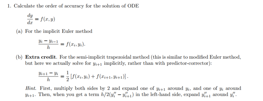 Solved 1. Calculate the order of accuracy for the solution | Chegg.com