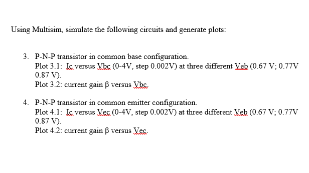 Solved Using Multisim, simulate the following circuits and | Chegg.com