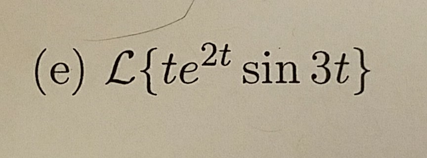 Solved e) Litezt sin 3t | Chegg.com