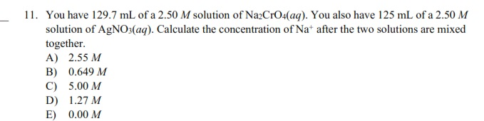 Solved 11. You have 129.7 mL of a 2.50 M solution of | Chegg.com