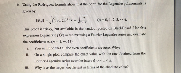 Solved Using the Rodriguez formula show that the norm for | Chegg.com
