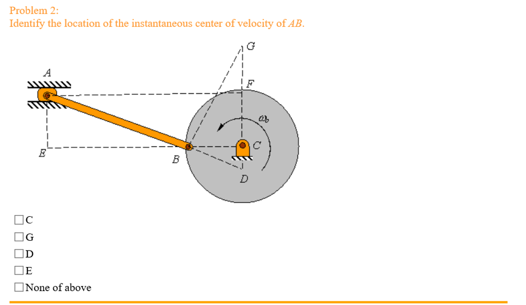 Solved Identify the location of the instantaneous center of | Chegg.com Solved Identify the location of the instantaneous center of | Chegg.com