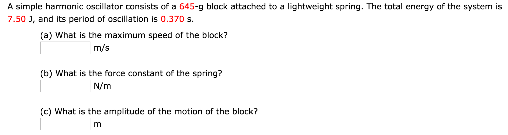 Solved A simple harmonic oscillator consists of a 645-g | Chegg.com