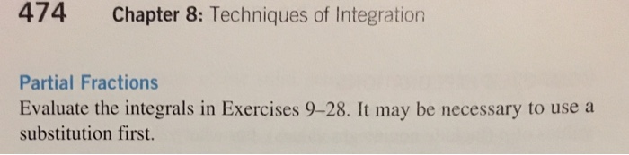 Solved 474 Chapter 8: Techniques of Integration Partial | Chegg.com