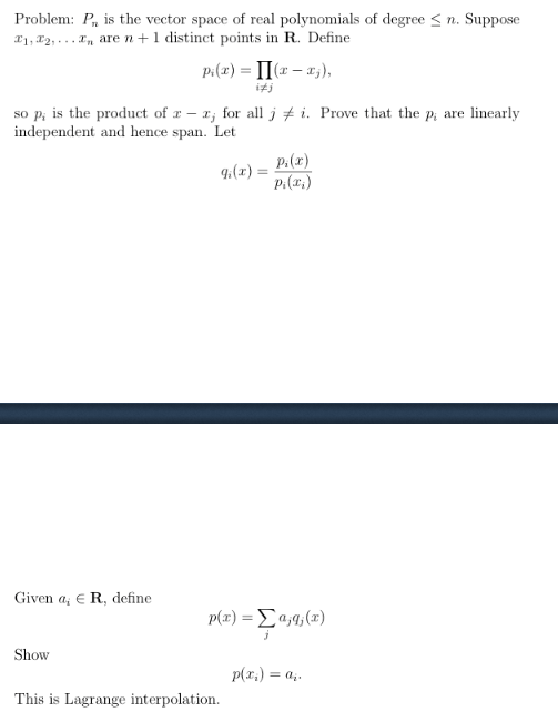 Solved Problem: P, is the vector space of real polynomials | Chegg.com