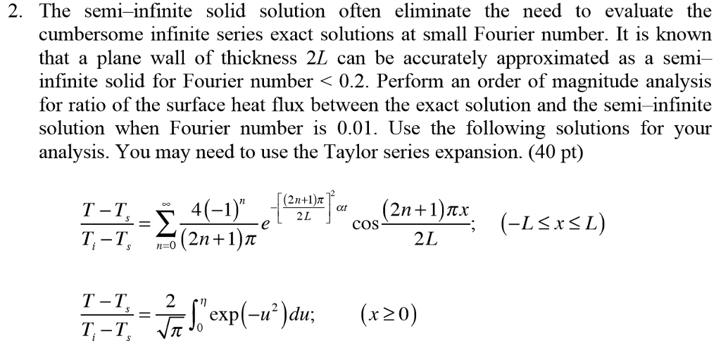 The semi-infinite solid solution often eliminate the | Chegg.com