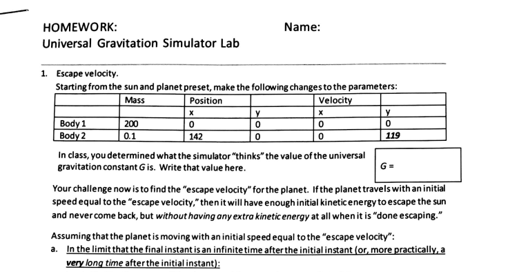 Solved HOMEWORK: Universal Gravitation Simulator Lab Name: | Chegg.com
