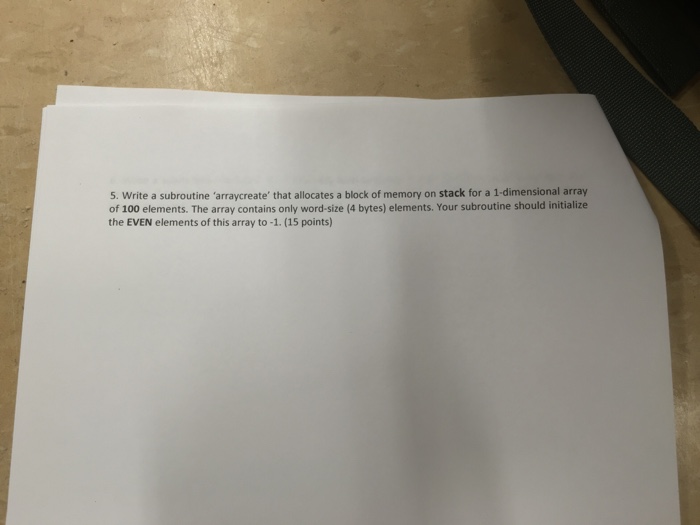 Solved Write A Subroutine Arraycreate That Allocates A 9573