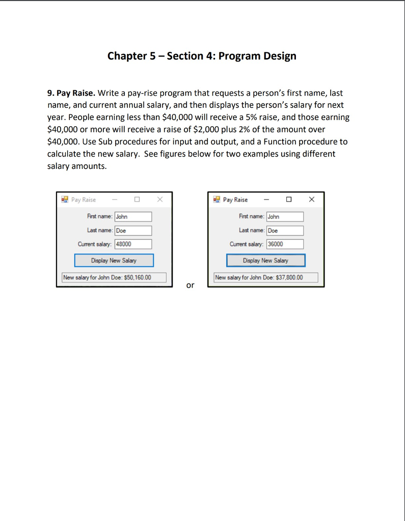 Solved Chapter 5 - Section 4: Program Design 9. Pay Raise. | Chegg.com