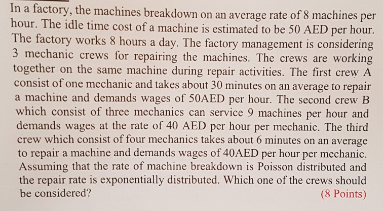 Solved In a factory, the machines breakdown on an average | Chegg.com