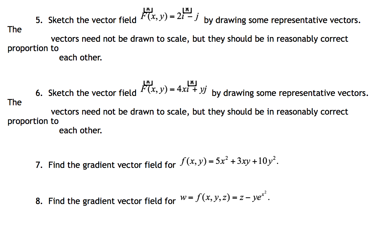 Solved 5. Sketch the vector field F(x,y) = 2i-j by drawing | Chegg.com
