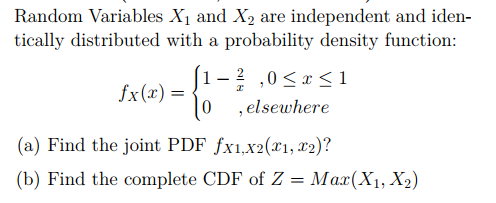 Solved Random Variables Xi and X2 are independent and iden- | Chegg.com